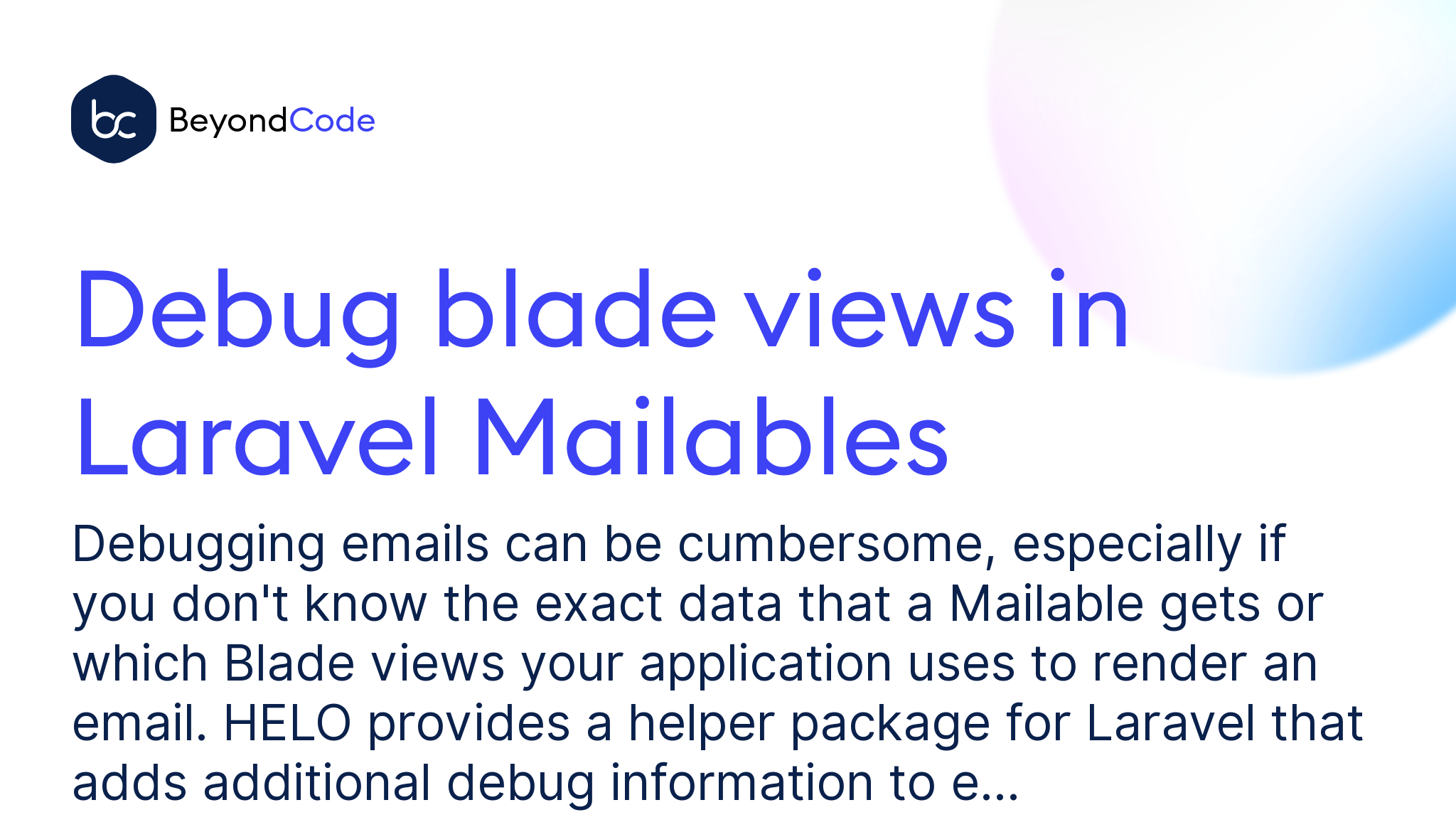 Debug blade views in Laravel Mailables - Beyond Code Debug blade views in Laravel Mailables - Beyond Code